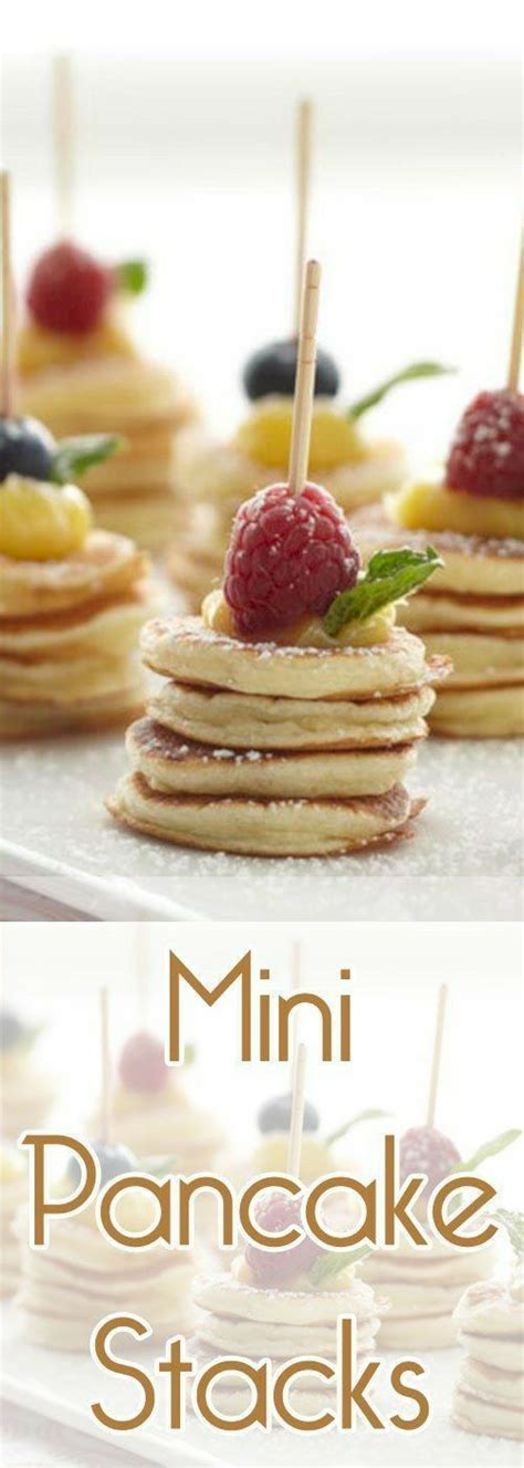 Pin By Ty Thomas On Party Ideas Pancake Stack Brunch Desserts Mini