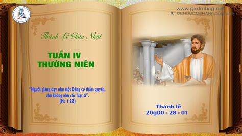 Thánh Lễ CHÚA NHẬT TUÂN IV THƯỜNG NIÊN NĂM B 20g00 28 01 2024