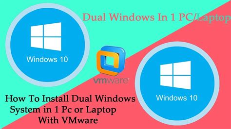 Dual Windows Install In Pc Or Laptop With Vmware Easily Youtube