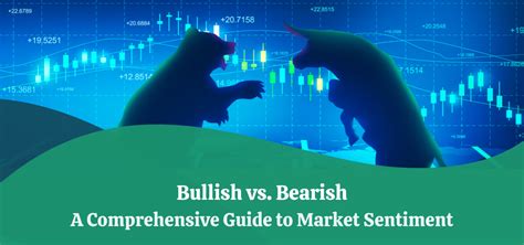 Bullish Vs Bearish A Comprehensive Guide To Market Sentiment