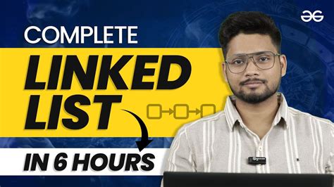 Complete Linked List Tutorial In Video Linked List Interview