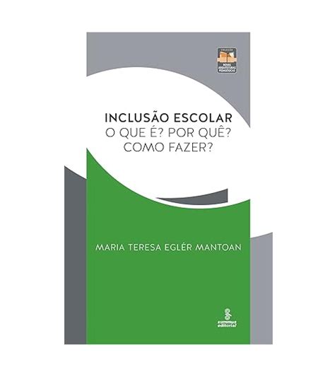 Inclusão escolar O que é Por que Como fazer Portal Psic