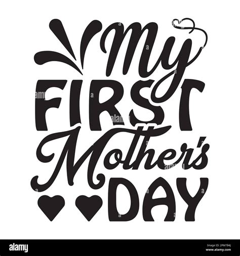 My First Mothers Day Typography Shirt Design For Mother Lover Mom Mommy Mama Handmade