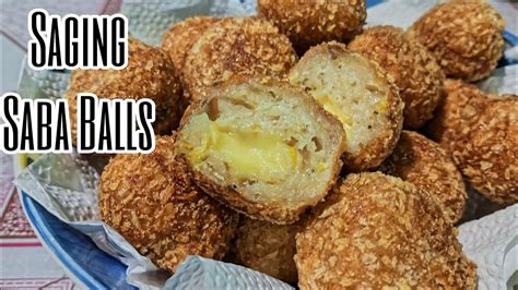 Saging Saba Balls Youtube