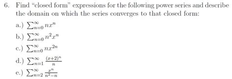 solved find closed form expressions for the following