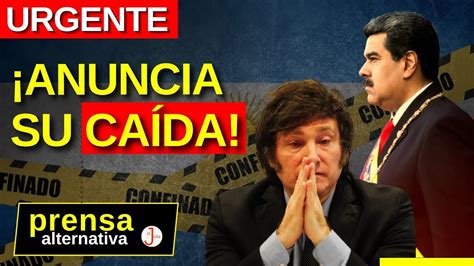 El fin de la era Milei Maduro asegura que Argentina está lista para un