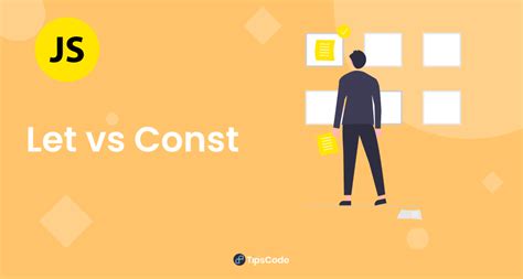 Let e Const no JavaScript Entenda as Diferença de uma vez por Todas
