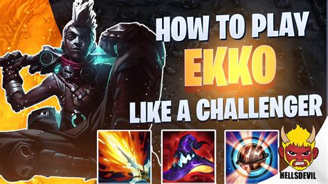 WILD RIFT How To Play Ekko Like A Challenger Challenger Ekko