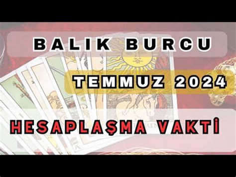 BALIK Burcu Temmuz Ayı Tarot Yorumu balıkburcu aylıktarotyorumu