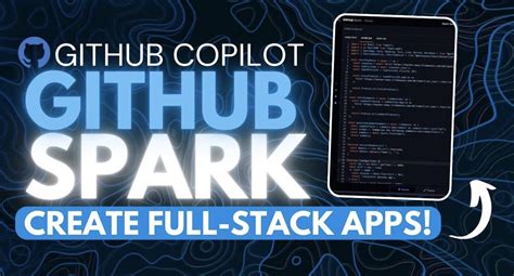 How GitHub Spark Accelerates Application Development With AI Geeky