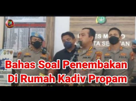 Membahas Soal Penembakan Di Rumah Kadiv Propam YouTube