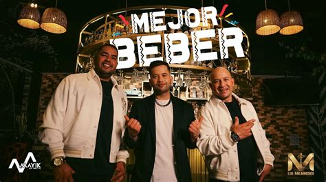 Mejor Beber Mayik La Nota Los Milagrosos Official Video YouTube