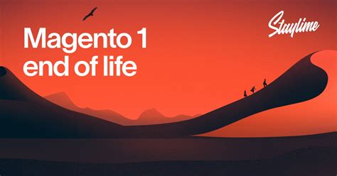 Magento 1 End Of Life Insights Staylime