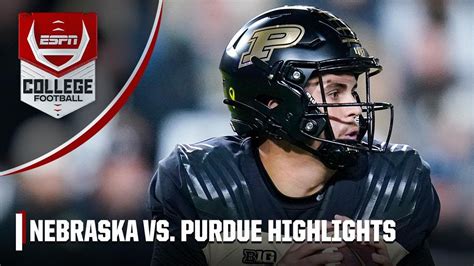 Nebraska Cornhuskers Vs Purdue Boilermakers Full Game Highlights