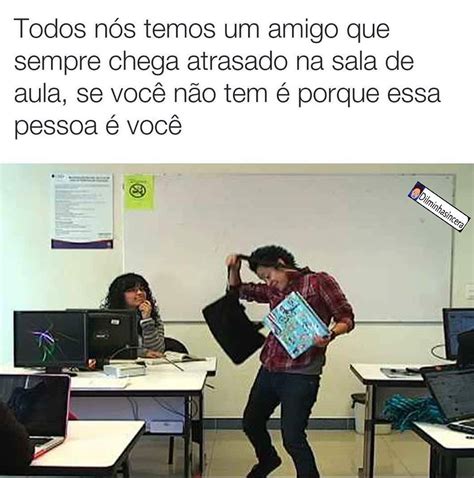 Quando Meu Amigo Descobre Que Eu Tenho Bala Na Sala De Aula Memes