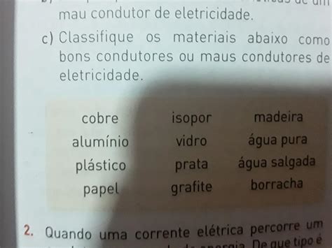 Classifique Os Materiais Abaixo Como Bons E Maus Condutores De