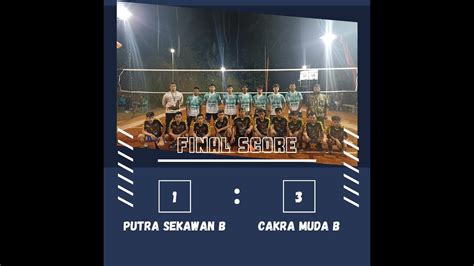 32 BESAR BIMA PUTRA CUP 3 SET 1 2 PUTRA SEKAWAN DEPOK VS CAKRA