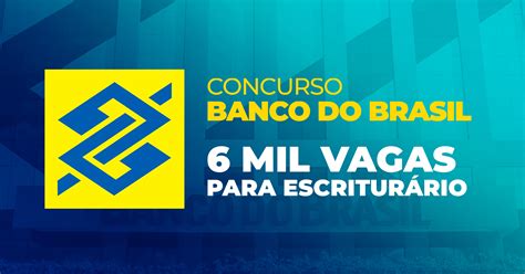 Banco Do Brasil Edital Publicado 6 Mil Vagas Prodez Concursos