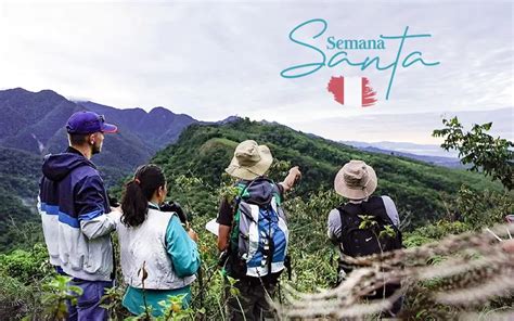Los Mejores Lugares para Visitar en Semana Santa en Perú