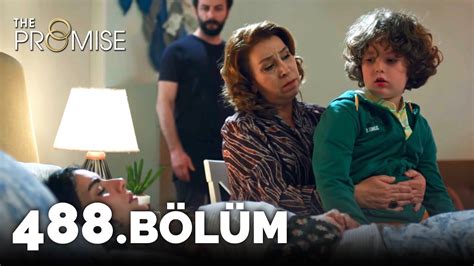 Yemin 488 Bölüm The Promise Season 4 Episode 488 YouTube