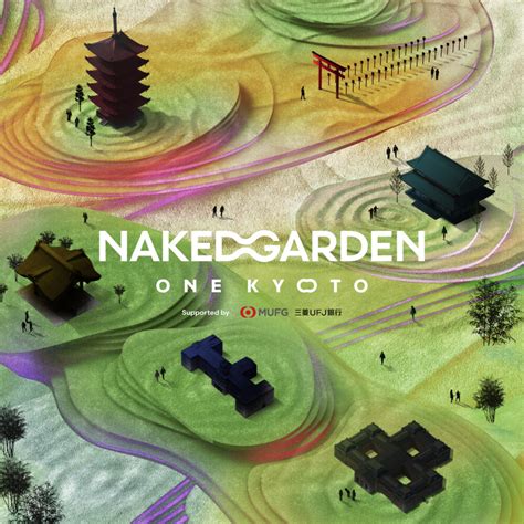 Naked Garden One Kyoto