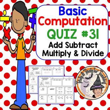 Add Subtract Multiply Divide Basic Computation Quiz 31 With ANSWER KEY