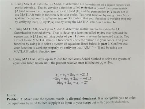 solved using matlab develop an m file to determine lu