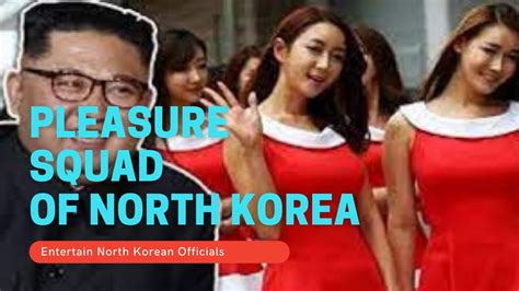 North Korea S Pleasure Squad Led By Kim Jong Un Youtube