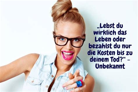 88 Lebenssprüche Humor Sprüche Leben