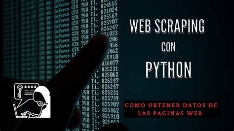 Como Crear Tu Propia Web Scraping Con Python Youtube