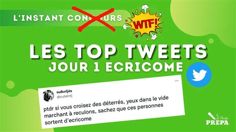 TOP Tweets Jour 1 ECRICOME 2022 Instant WTF Mister Prépa