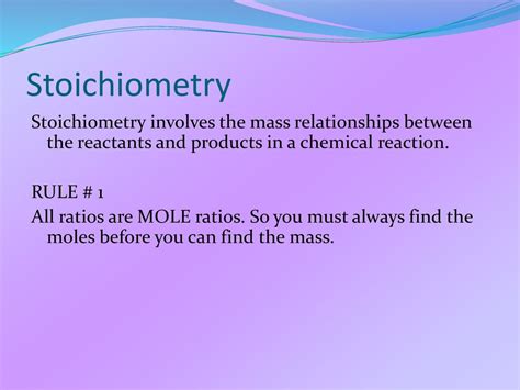 Stoichiometry Stoichiometry Involves The Mass Relationships Between The