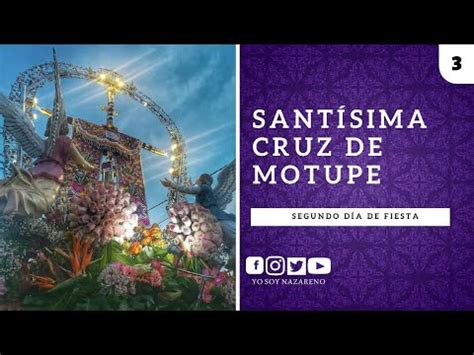 SANTÍSIMA CRUZ DE MOTUPE 2DO DÍA DE FIESTA YouTube