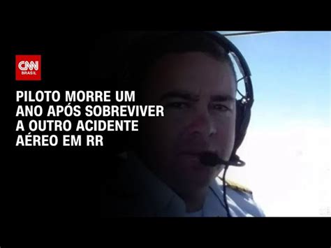 Piloto morre em segundo acidente aéreo um ano após sobreviver a queda