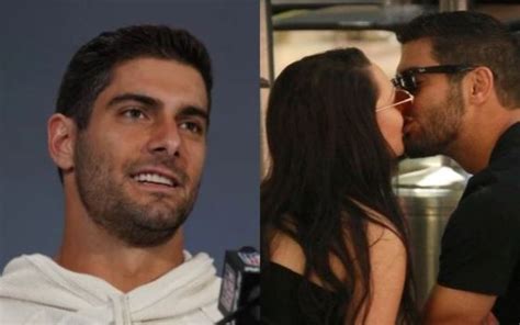 Who Is Jimmy Garoppolo Wife Timeline Of His Girlfriends