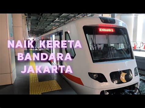 Cara Naik Mrt Dari Bandara Soekarno Hatta Ala Urang