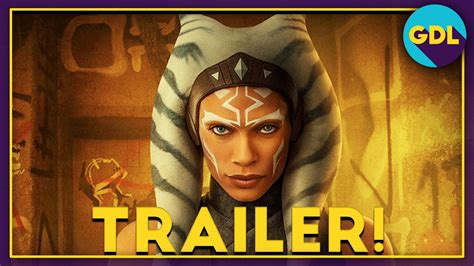 Official Ahsoka Trailer Geek Dad Life
