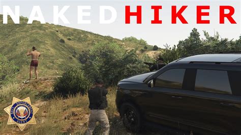 GTA 5 ROLEPLAY NAKED HIKER Blue Flame Bail Bonds E6S3 YouTube