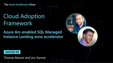 Azure Arc Enabled Sql Managed Instance Landing Zone Accelerator Youtube