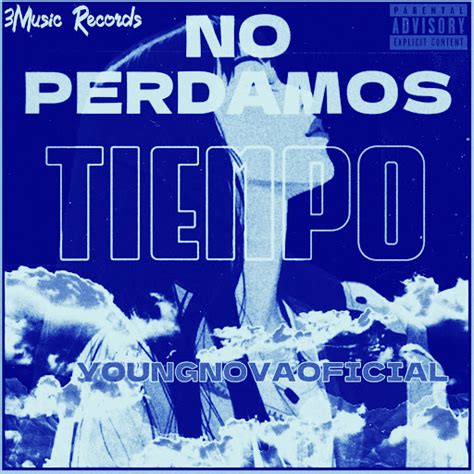 No Perdamos Tiempo Youtube Music