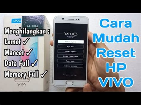 Hard Reset VIVO Y69 Cara Reset HP VIVO Y69 Cara Restart HP VIVO Y69