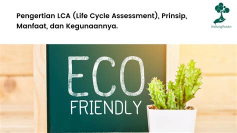 Pengertian Lca Life Cycle Assessment Prinsip Manfaat Dan Imagesee
