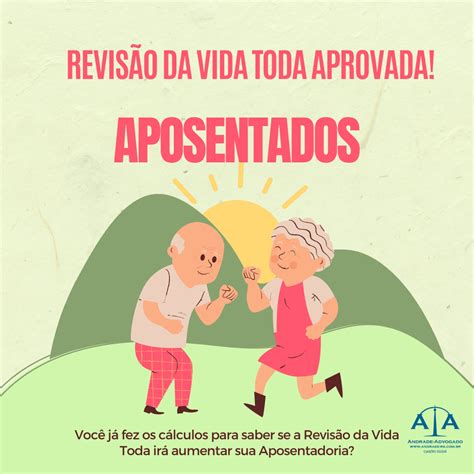 Revisão da Vida Toda Aprovada Andrade Advogado