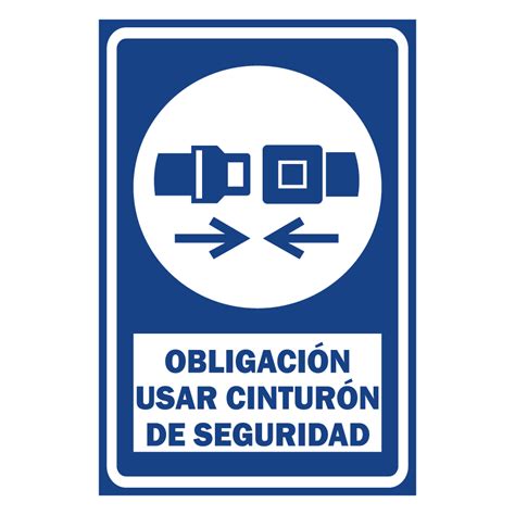 Senal Es Obligatorio El Uso De Cinturon De Seguridad Higiene Y