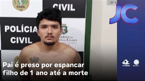 Pai é preso por espancar filho de 1 ano até a morte Mãe era cúmplice