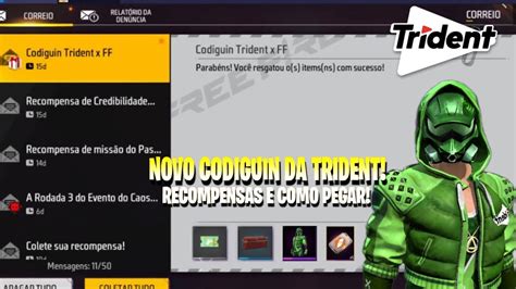 FUI O PRIMEIRO A PEGAR O NOVO CODIGUIN FREE FIRE DA TRIDENT TODAS AS