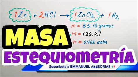 ESTEQUIOMETRÍA Masa Mol paso a paso YouTube