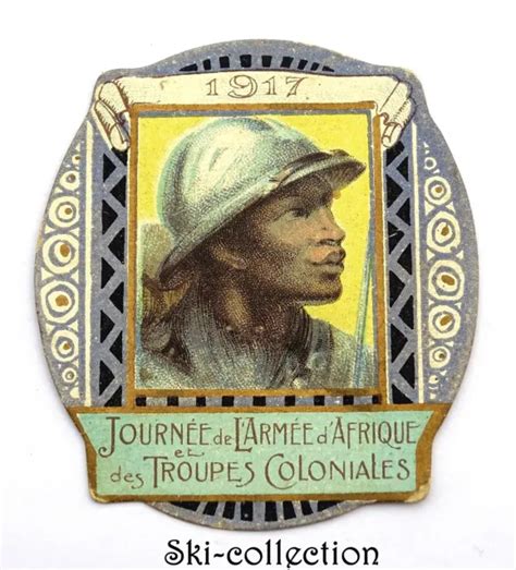 INSIGNE JOURNÉE DE L ARMEE AFRIQUE ET DES TROUPES COLONIALES 1917 1