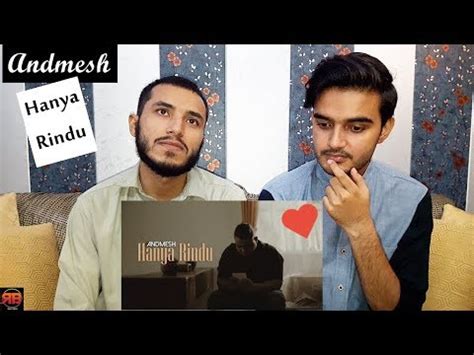 Reaction On Andmesh Hanya Rindu Official Music Video Youtube