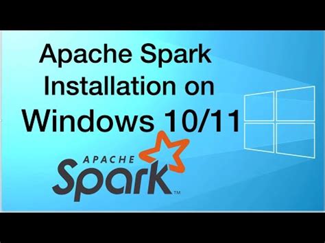 Apache Spark Installation On Windows Steps To Setup Spark On Windows